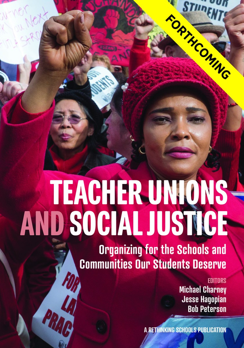 “Teacher Unions and Social Justice”–A New Book To Spur Rebellion From ...