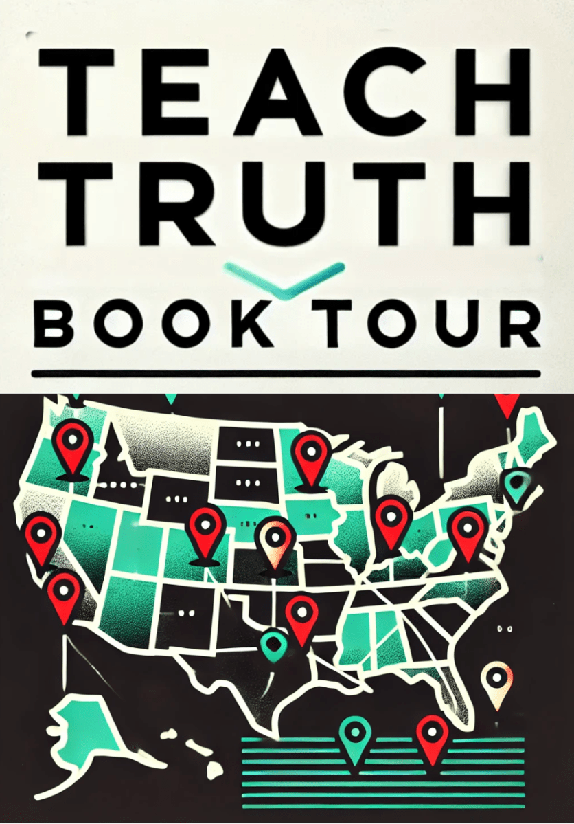Announcing the Teach Truth Book Tour: Host an Event in Your City! – I ...